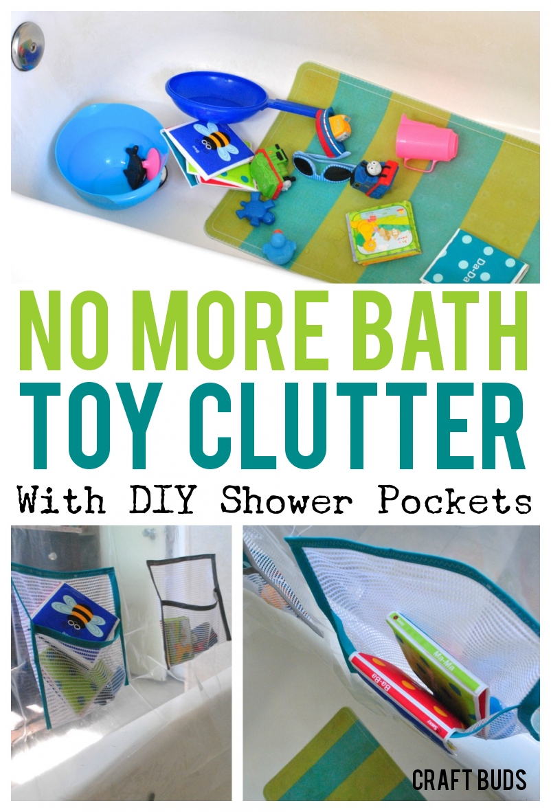 Nix Bath Toy Clutter with DIY Shower Pockets | Craft Buds